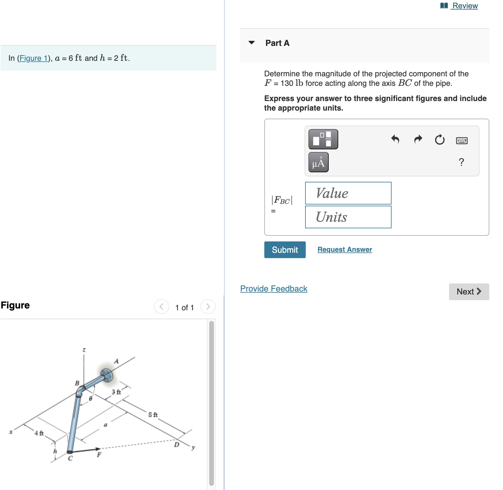 Solved In (Figure 1), a=6ft ﻿and h=2ft.Determine the | Chegg.com