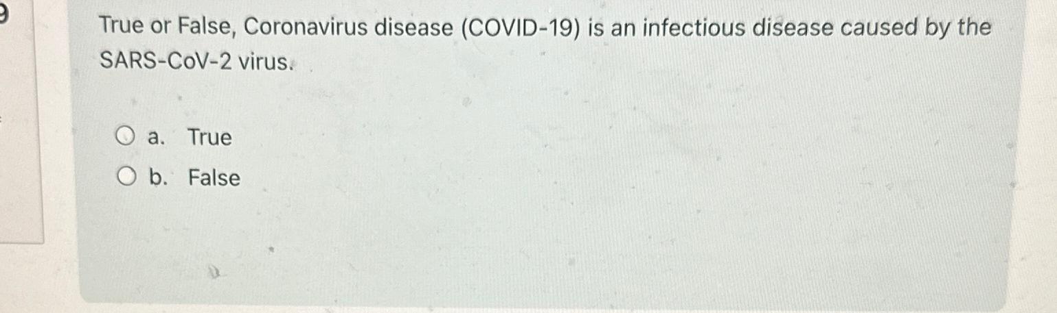 Solved True or False, Coronavirus disease (COVID-19) ﻿is an | Chegg.com