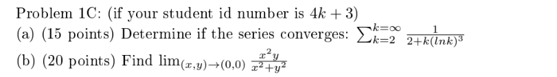 Solved Problem 1C: (if your student id number is | Chegg.com