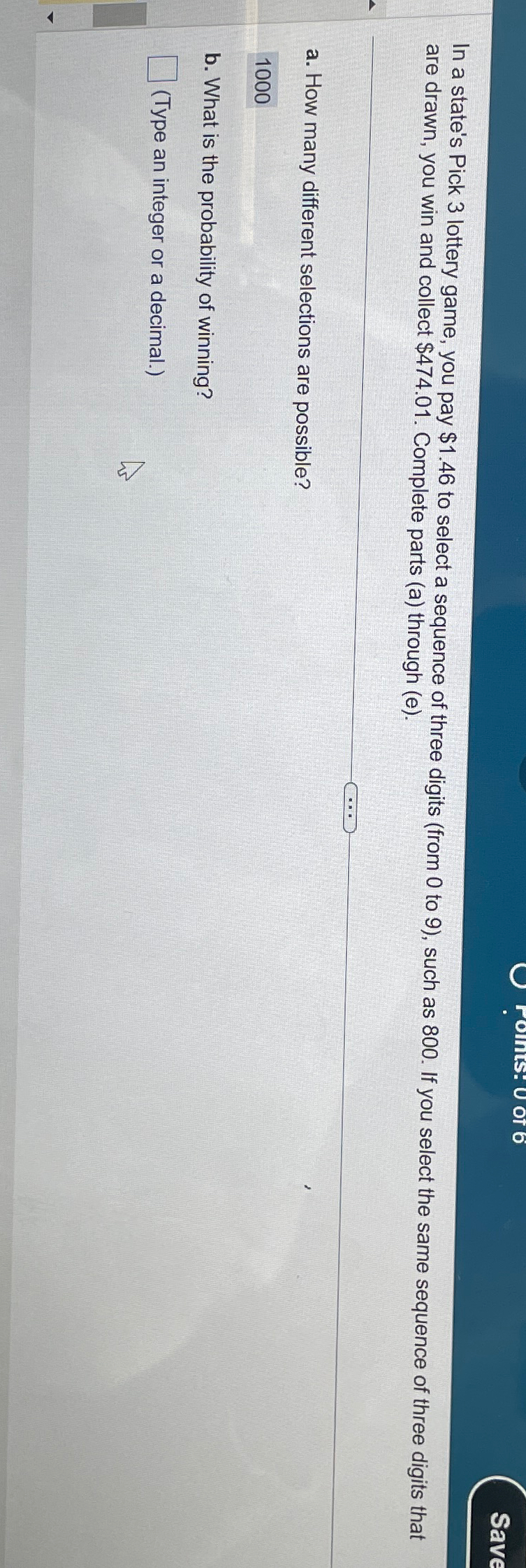 Solved In a state's Pick 3 ﻿lottery game, you pay $1.46 ﻿to | Chegg.com