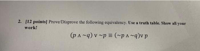 Solved 2. [12 points) Prove/Disprove the following | Chegg.com