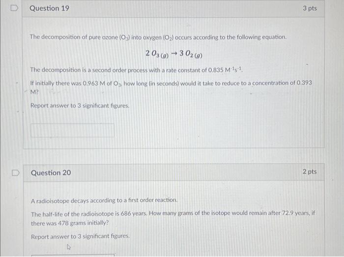 Solved The decomposition of pure ozone (O3) into oxygen (O2) | Chegg.com