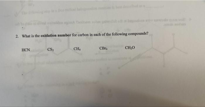 2. What is the oxidation number for carbon in each of | Chegg.com
