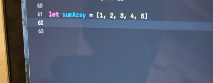 Solved Find The Sum Of Elements Of The Array Using For Loop 0645