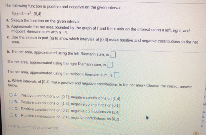 Solved The following function is positive and negative on | Chegg.com