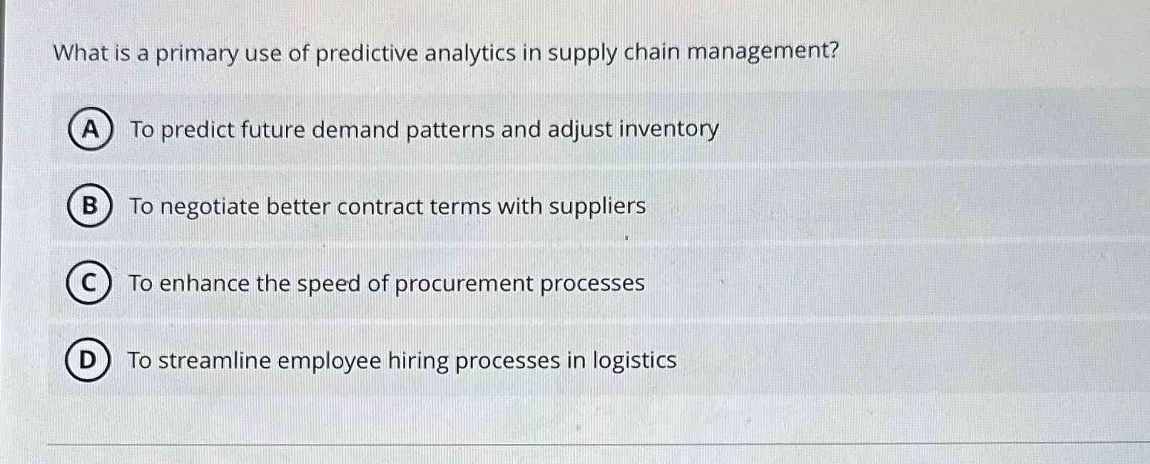 Solved What is a primary use of predictive analytics in | Chegg.com