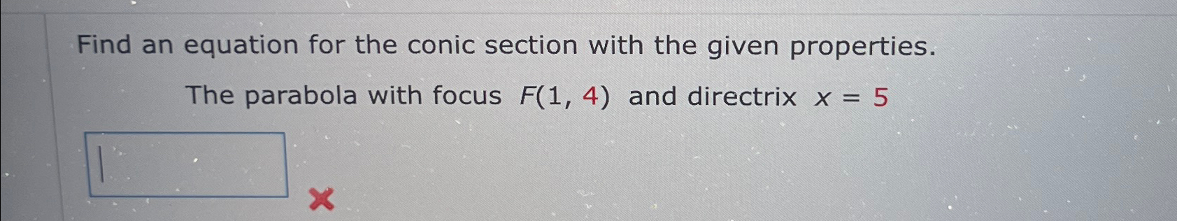 Solved Find an equation for the conic section with the given | Chegg.com