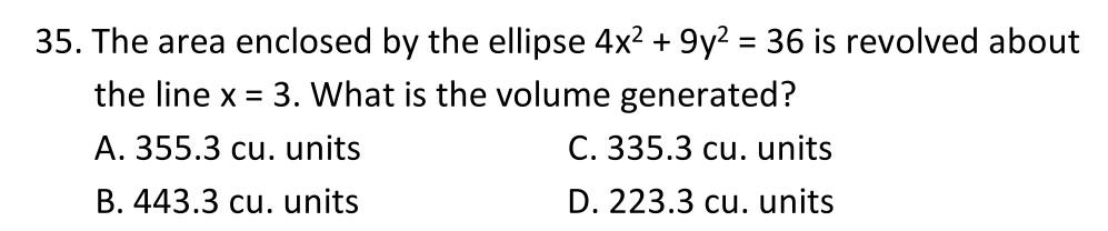 Solved 35. The area enclosed by the ellipse 4x2+9y2=36 is | Chegg.com