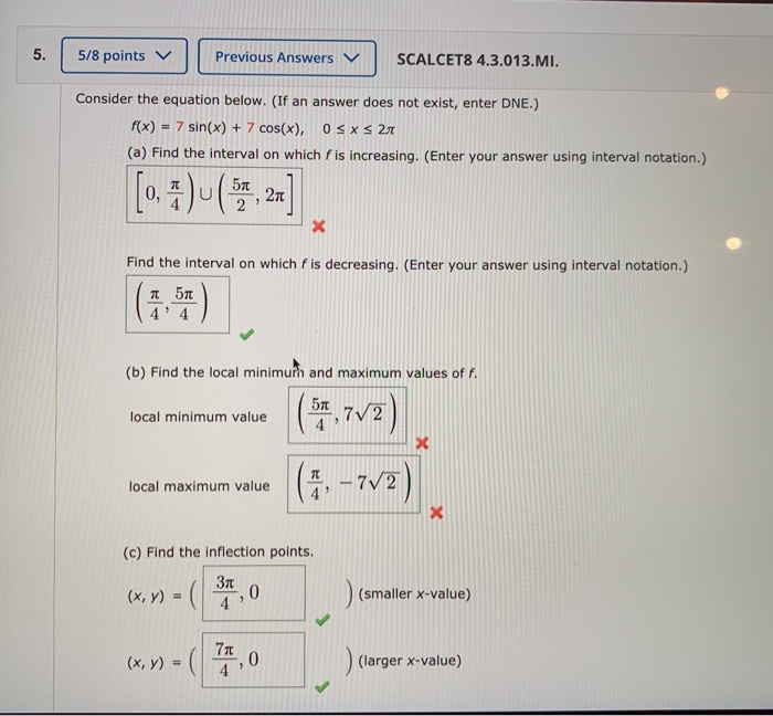 Solved 5/8 points Previous Answers V SCALCET8 4.3.013.MI. | Chegg.com