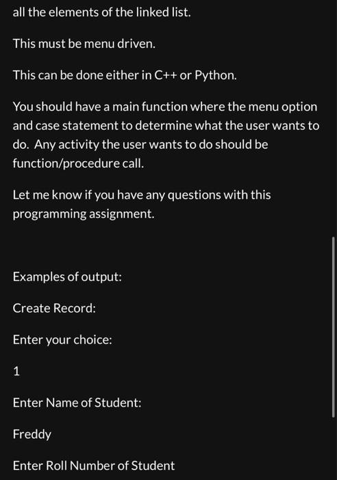 Solved to enter in the name of the student, the roll number | Chegg.com