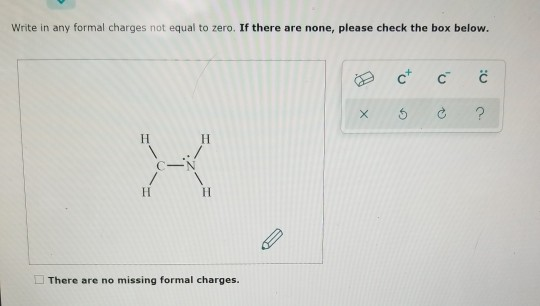Solved Write in any formal charges not equal to zero. If | Chegg.com