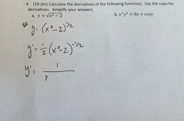Solved 4. (10 pts) Calculate the derivatives of the | Chegg.com