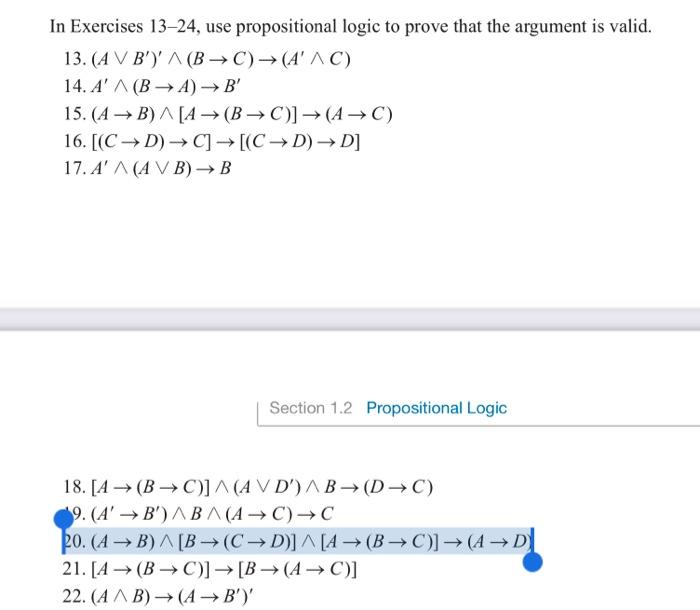 Solved In Exercises 13–24, use propositional logic to prove | Chegg.com
