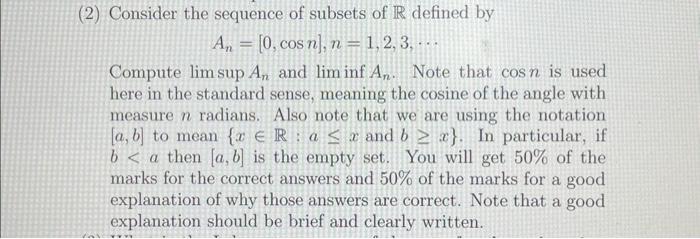 Solved 2) Consider the sequence of subsets of R defined by | Chegg.com