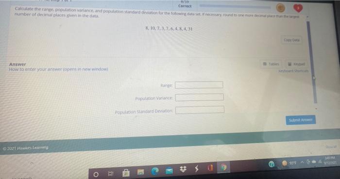 Solved Correct Calculate the range population variance and | Chegg.com