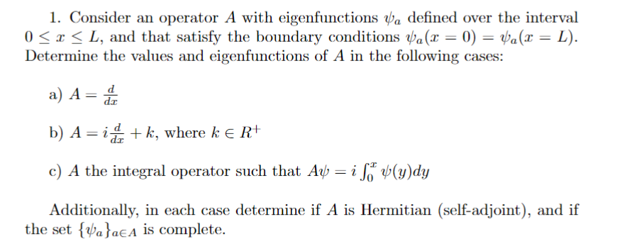 Consider an operator A with eigenfunctions ψa | Chegg.com
