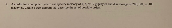 Solved specify memory of 4, 8, or 12 gigabytes and disk | Chegg.com