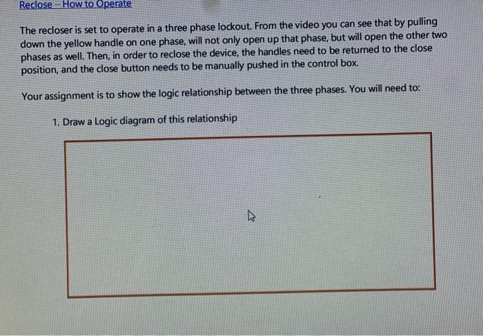 Reclose - How to Operate The recloser is set to | Chegg.com