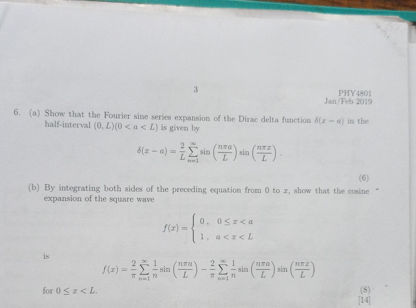 Solved (a) Show that the Fourier sine series expansion of | Chegg.com