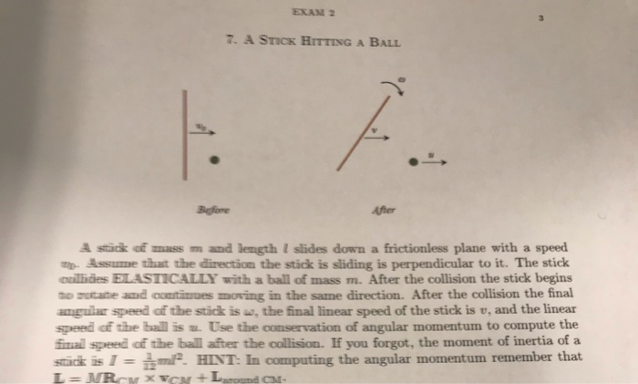 Solved EXAM 2 7. A STICK HITTING A BALL After A stick of | Chegg.com