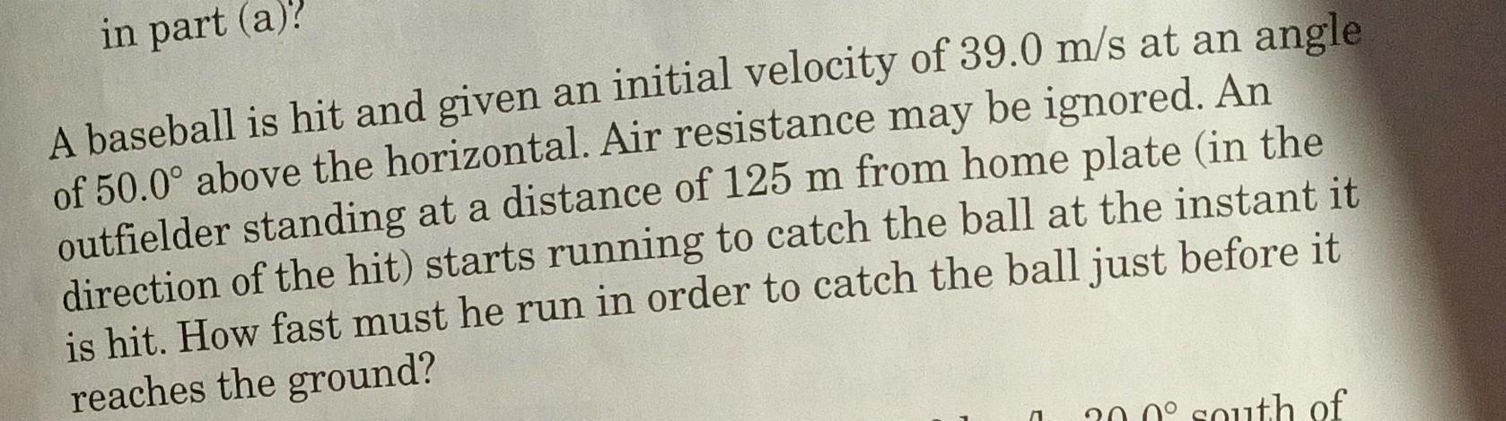 Solved A baseball is hit and given an initial velocity of | Chegg.com
