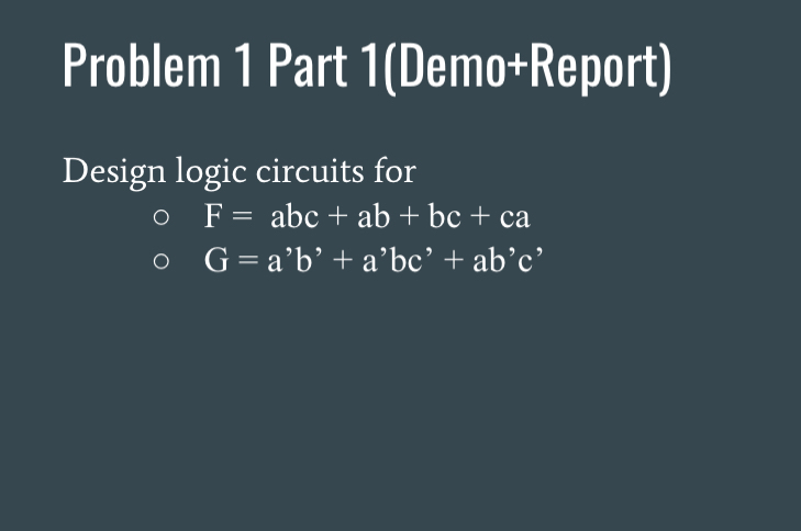 Solved Using LOGISM pleaseProblem 1 ﻿Part | Chegg.com