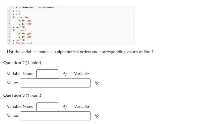 Solved List the variables names (in alphabetical order) ﻿and | Chegg.com