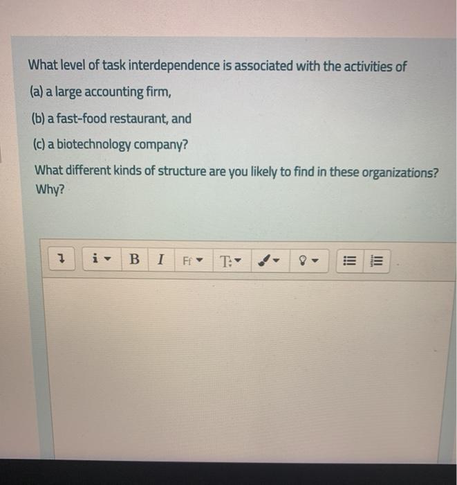Solved What level of task interdependence is associated with | Chegg.com
