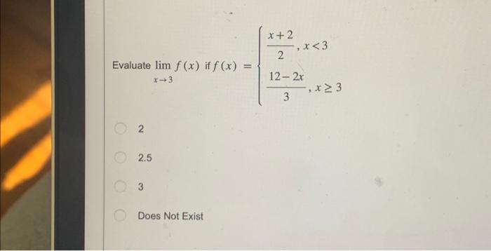 Solved limx→3f(x) if f(x)={2x+2,x