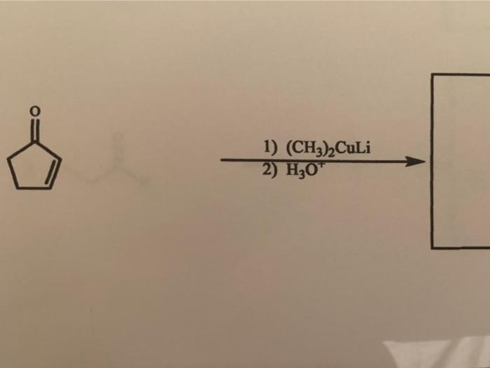 Solved 1) (CH3)2Culi 2) H30* | Chegg.com