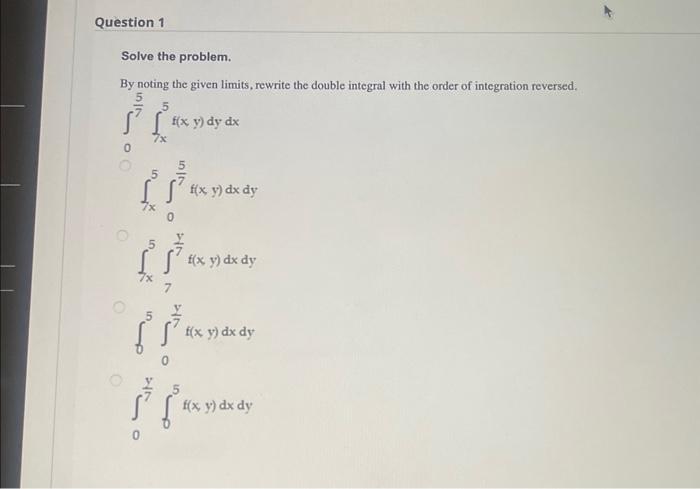 Solved By noting the given limits, rewrite the double | Chegg.com