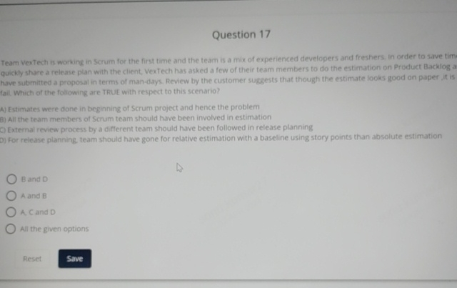 Solved Question 17Team Vextech is working in Scrum for the | Chegg.com