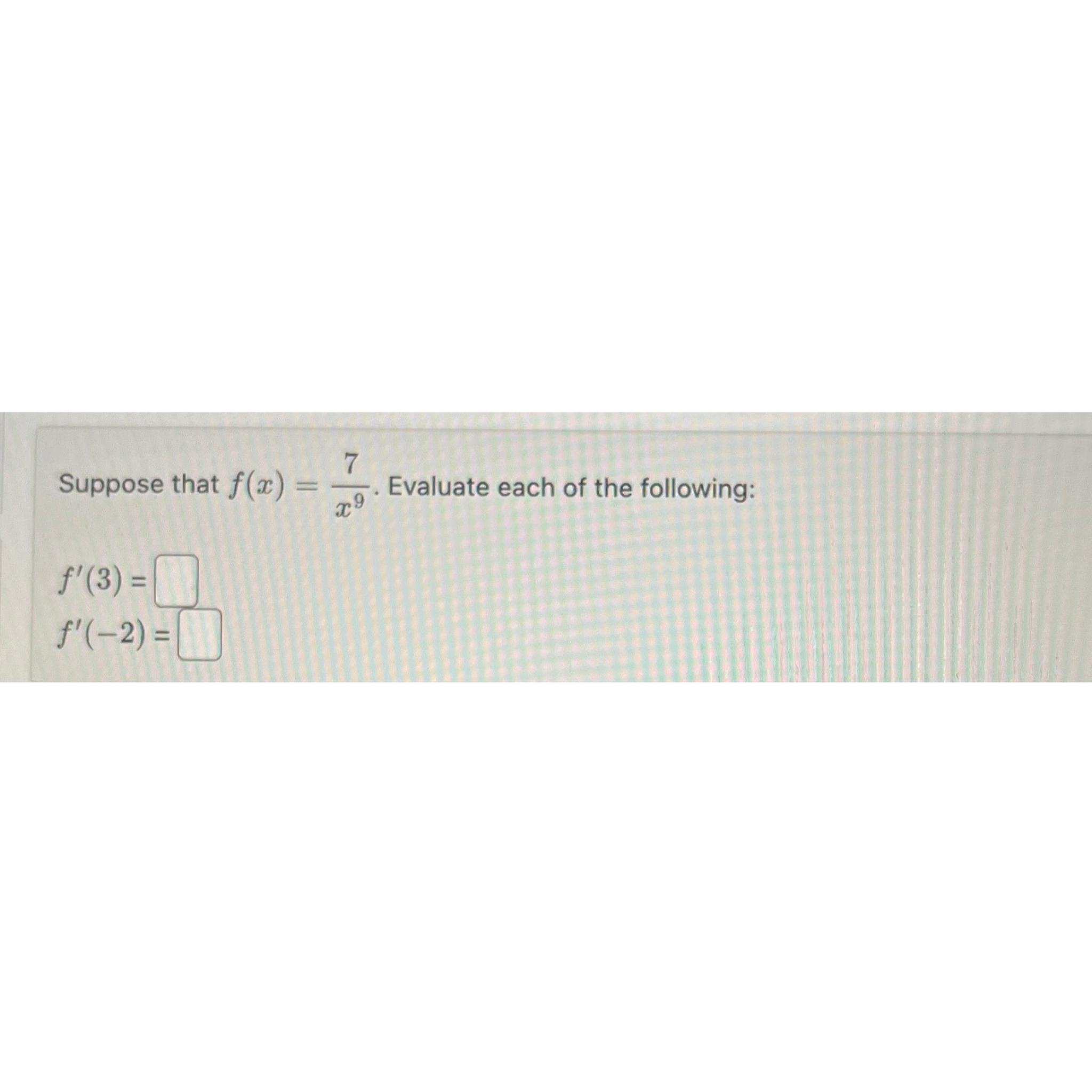 Solved Suppose That Fx7x9 ﻿evaluate Each Of The 1579