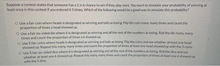 Solved Suppose a contest states that someone has a 1 in 6 | Chegg.com