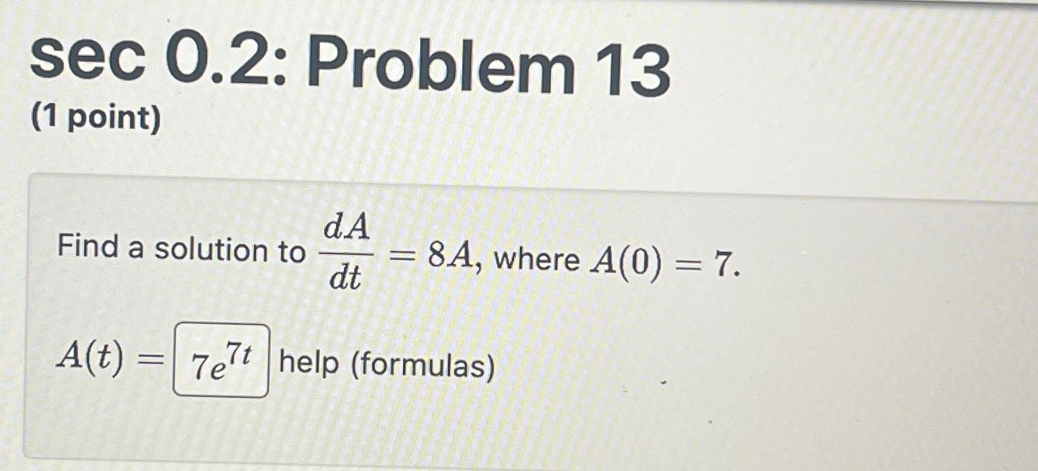 Solved sec 0.2: Problem 13(1 ﻿point)Find a solution to | Chegg.com