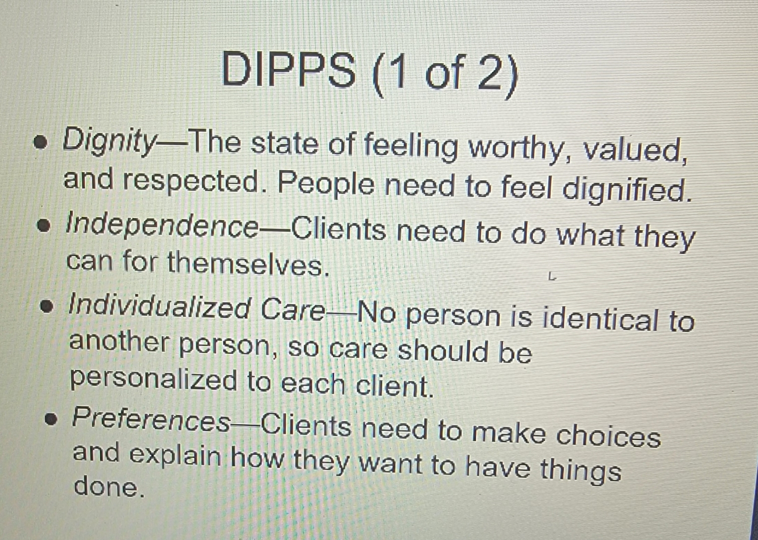 Solved DIPPS (1 ﻿of 2)Dignity-The state of feeling worthy, | Chegg.com