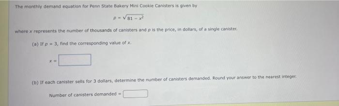 Solved The monthly demand equation for Penn State Bakery | Chegg.com