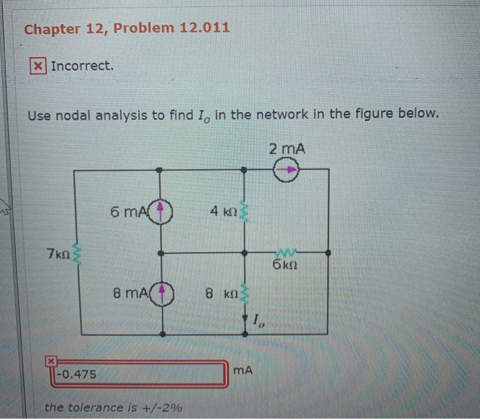 Solved Chapter 12, Problem 12.011 X Incorrect Use nodal | Chegg.com