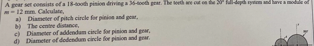 Solved A gear set consists of a 18 -tooth pinion driving a | Chegg.com
