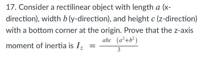 Solved 17. Consider a rectilinear object with length a (x- | Chegg.com