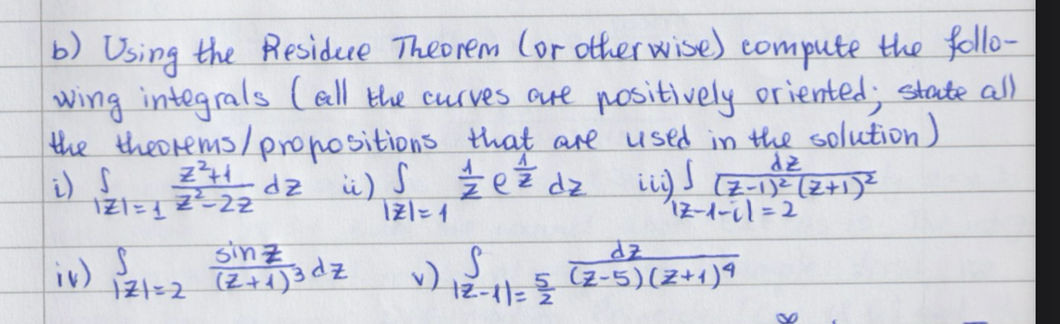 Solved b) ﻿Using the Residue Theorem (or otherwise) ﻿compute | Chegg.com