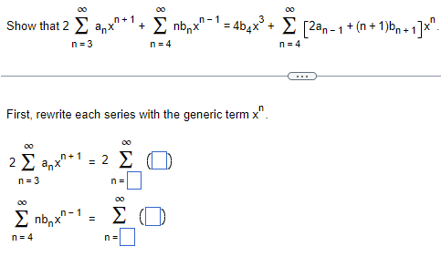 Solved First, rewrite each series with the generic term | Chegg.com