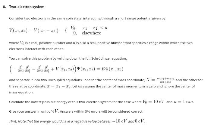 Solved Consider two electrons in the same spin state, | Chegg.com