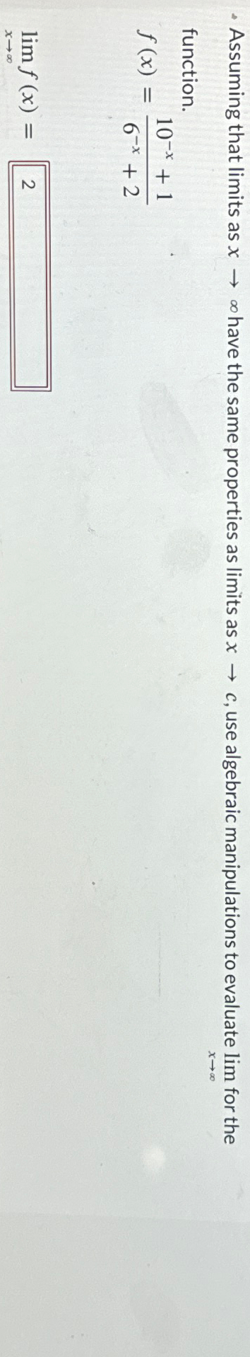 Solved Assuming that limits as x→∞ ﻿have the same properties | Chegg.com