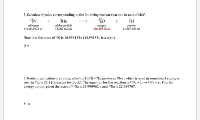 Solved 5. Calculate Q value corresponding to the following | Chegg.com
