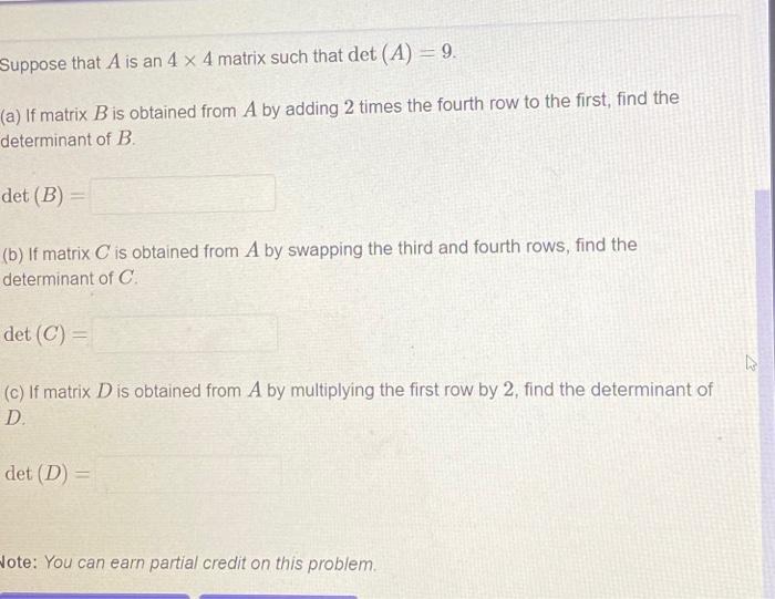Solved Suppose that A is an 4 x 4 matrix such that det (A) = | Chegg.com