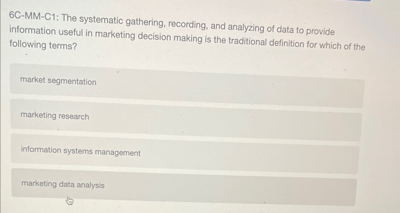 Solved 6C-MM-C1: The systematic gathering, recording, and | Chegg.com
