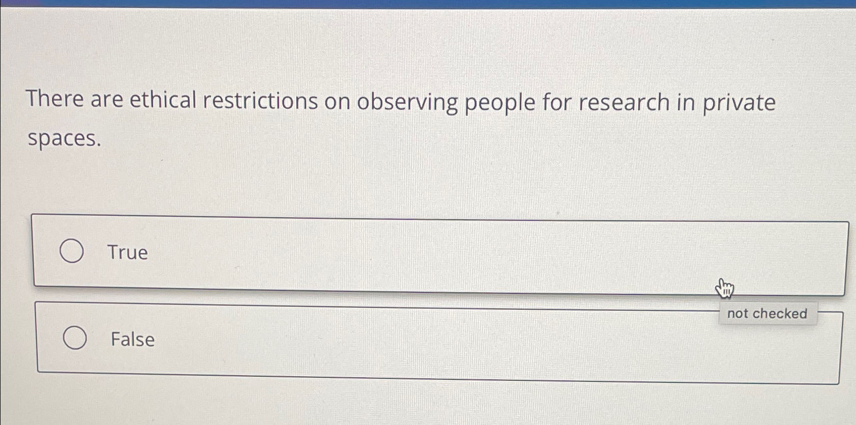 Solved There are ethical restrictions on observing people | Chegg.com