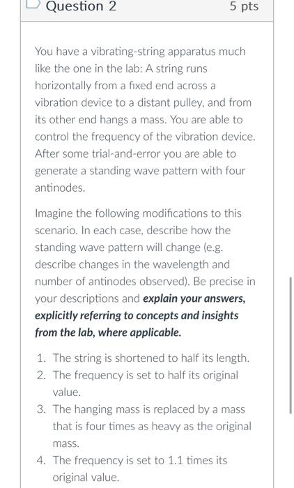 Solved You have a vibrating-string apparatus much like the | Chegg.com