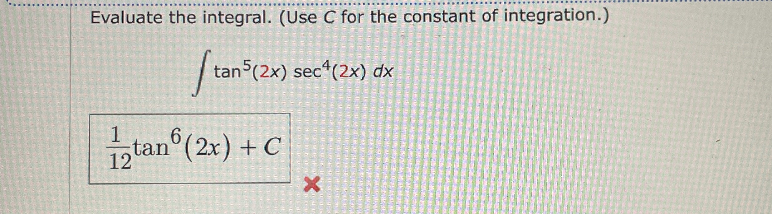 Solved Evaluate the integral. (Use C ﻿for the constant of | Chegg.com